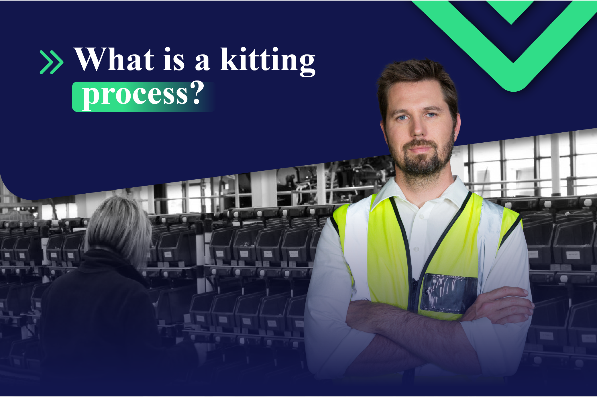 What is a kitting process? - First & Last Mile 3pl Logistics