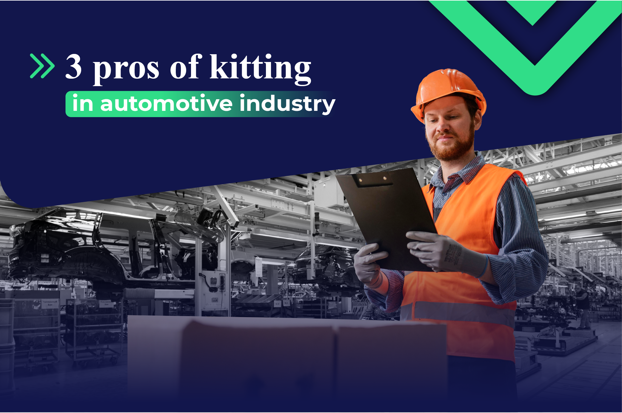 3 pros of kitting in automotive industry - First & Last Mile 3pl Logistics