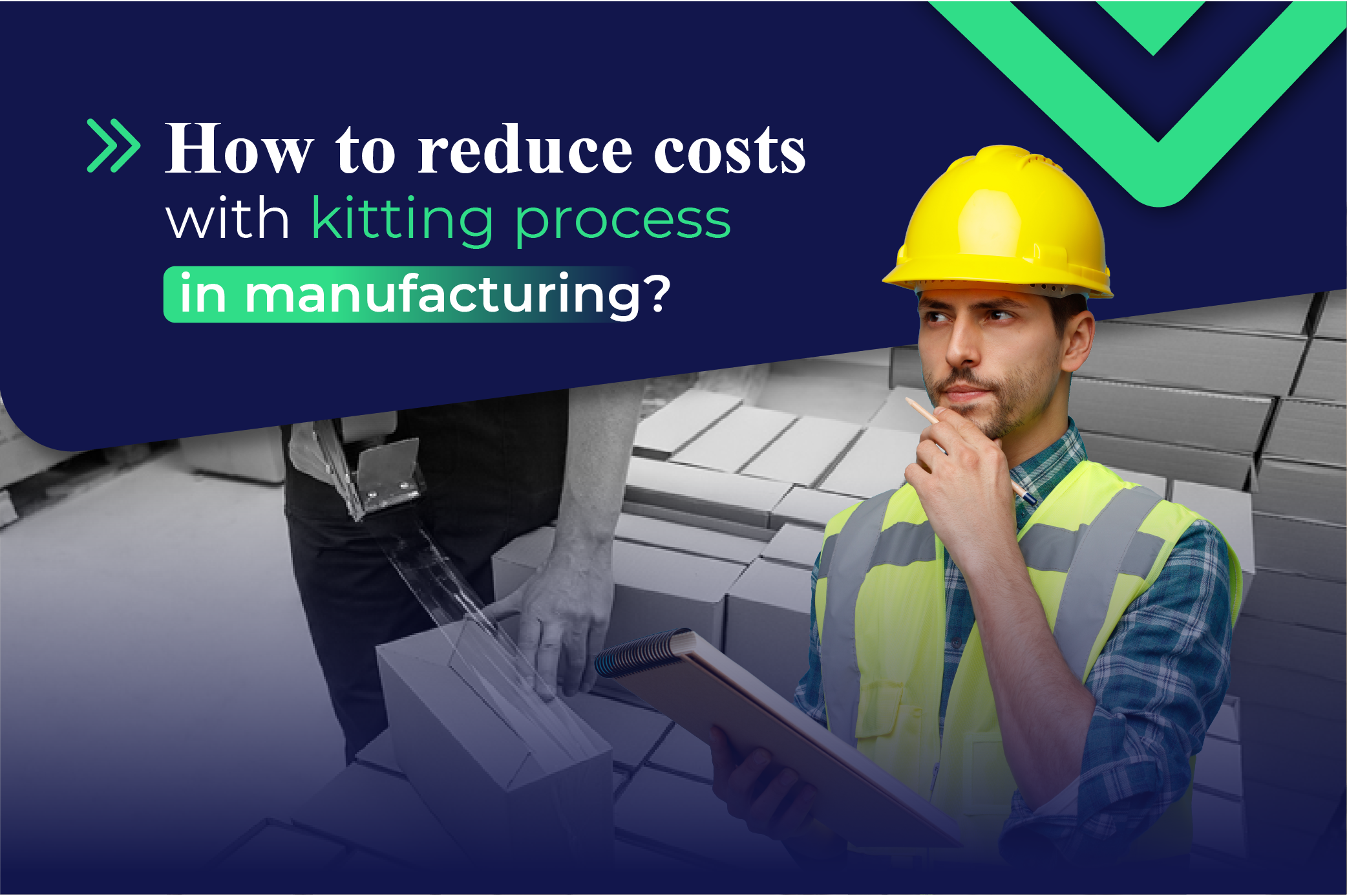 How to reduce costs with kitting process in manufacturing? - First ...